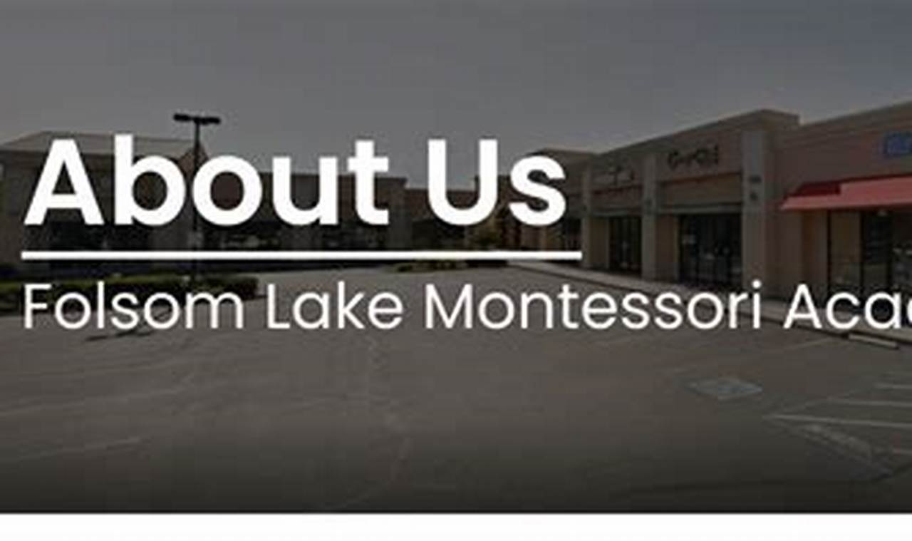 Best Folsom Lake Montessori: Guide & FAQs