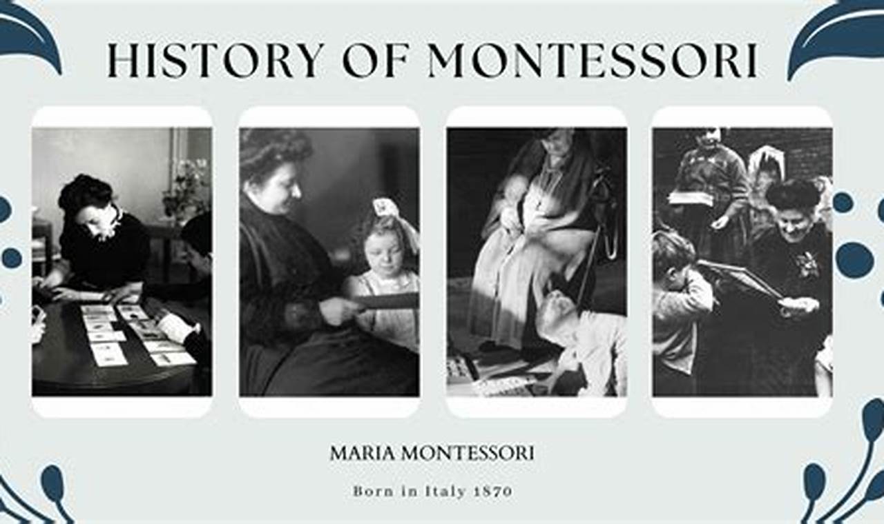 The Montessori Method: A History