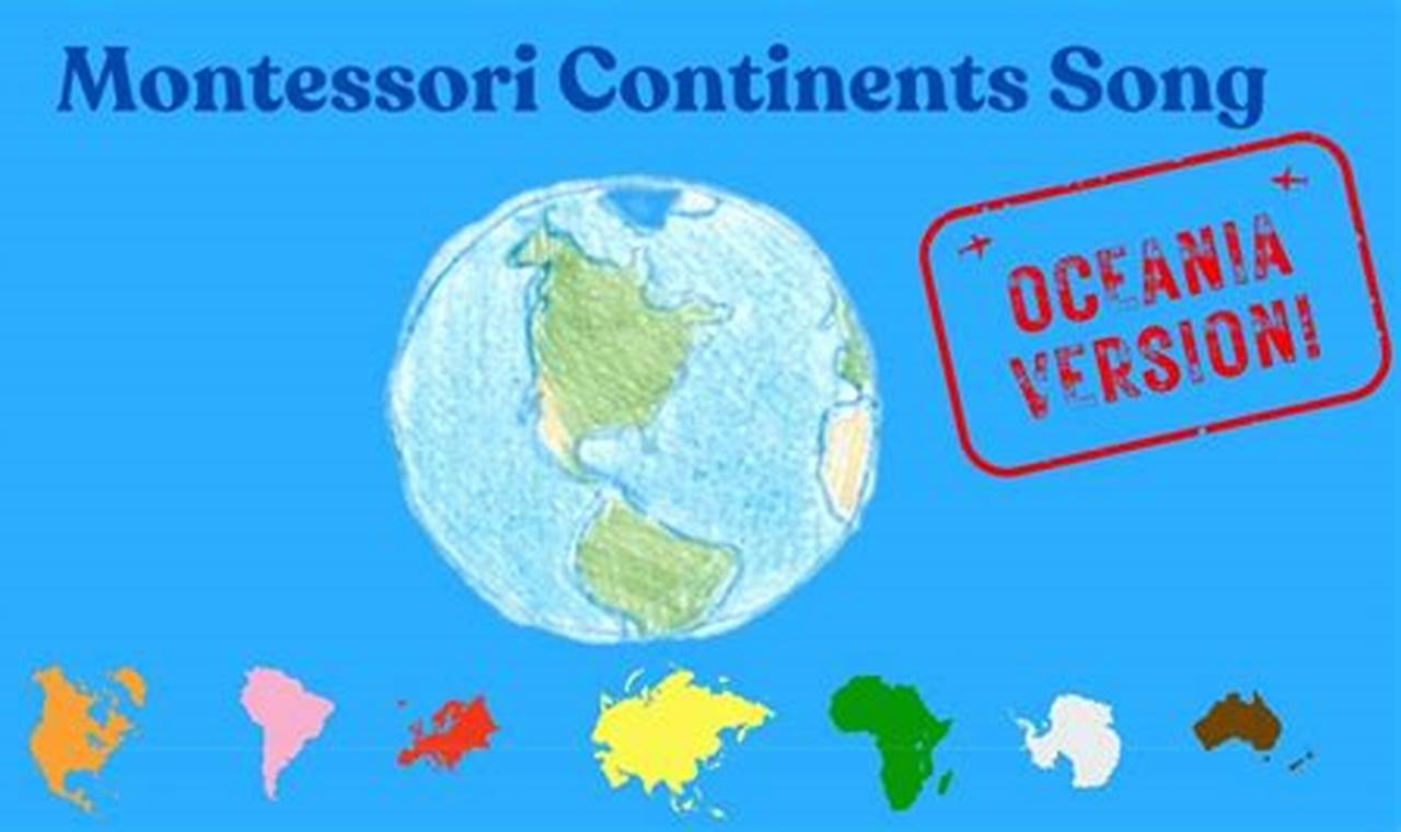 Learn Continents Song: Montessori Kids Fun!